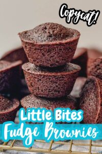 Copycat Little Bites Fudge Brownies Recipe - Our Crow's Nest